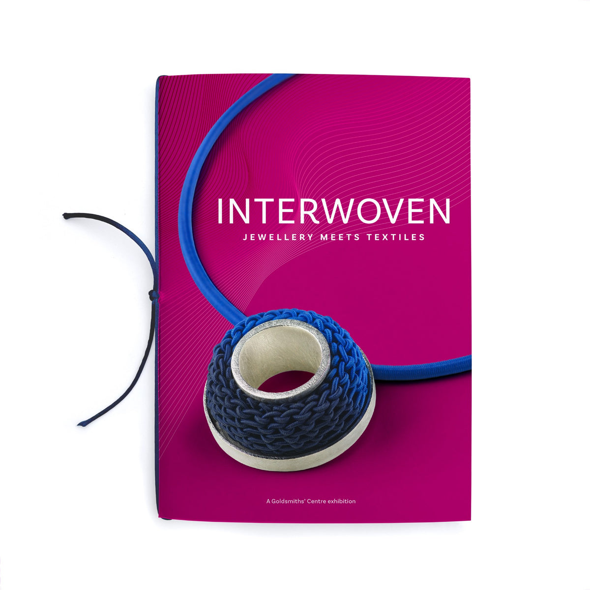 Interwoven: Jewellery Meets Textiles – Goldsmiths' Shop Talent